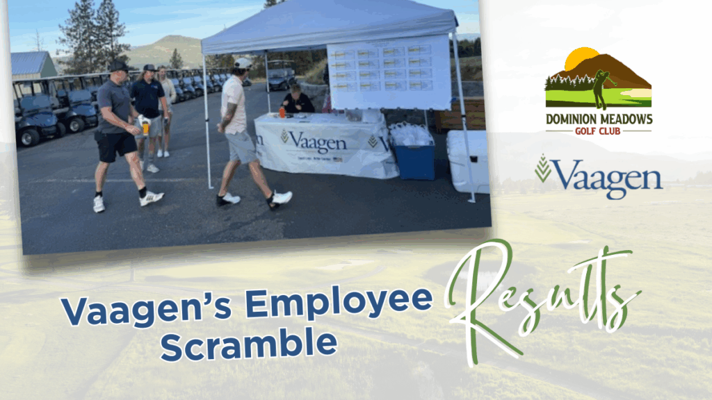 Vaagen’s Employee Scramble Results – Dominion Meadows Golf Club ...